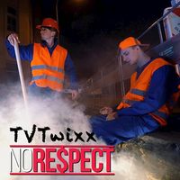 Tvtwixx - No Respect | TikTok