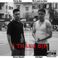 Mason Nguyen & 24k.Right & HipZ Two - Hai Thằng Bịp | TikTok