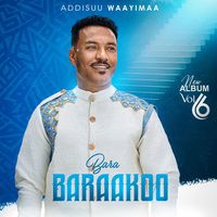 Addisu Wayima - Barabaraakoo | TikTok